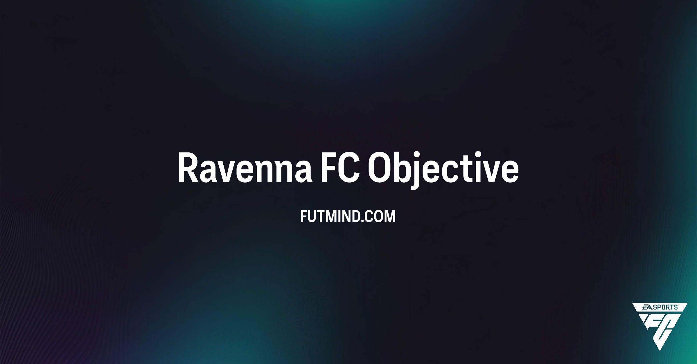 Objetivo Ravenna FC no FC 26 Ultimate Team: Conquiste Itens de Estádio ...