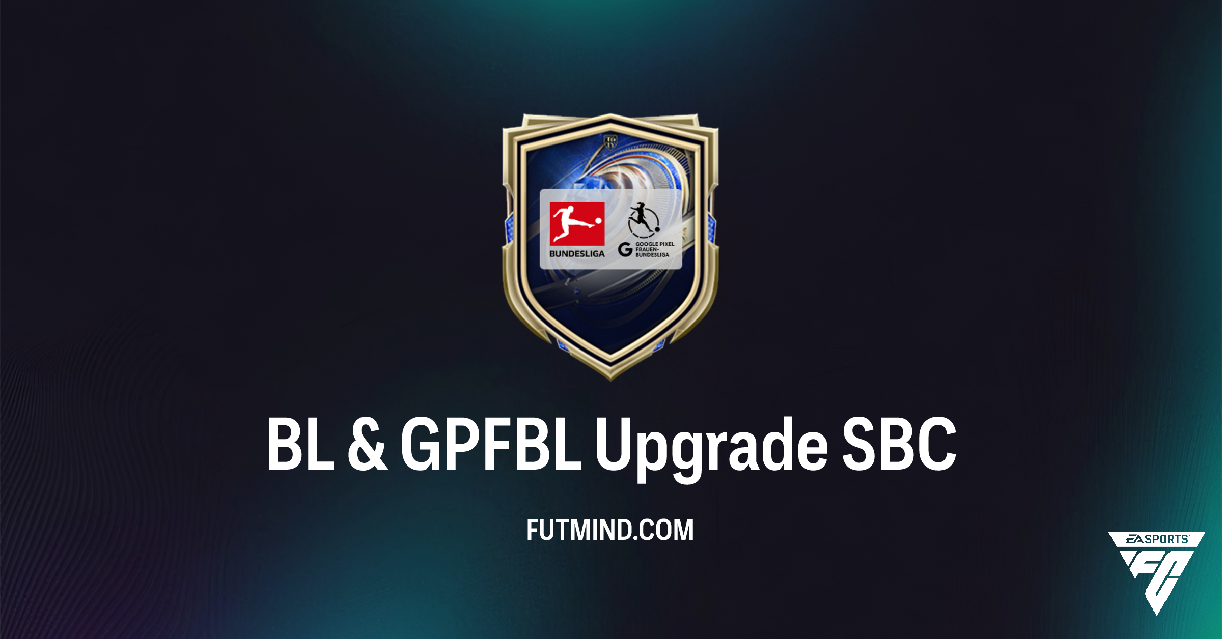 FC 26 BL & GPFBL Upgrade SBC: Your Guide to Bundesliga & Google Pixel ...