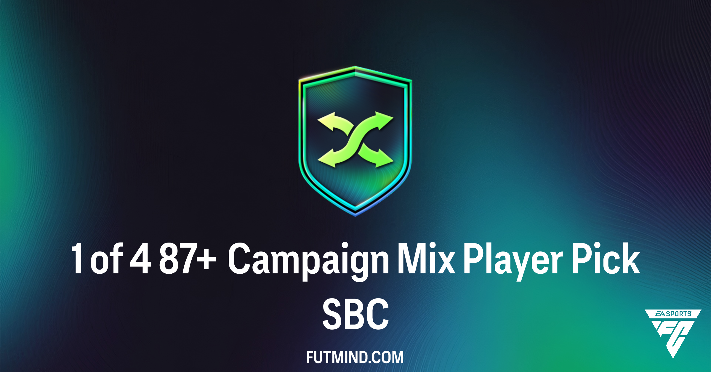 FC 26 Ultimate Team: Complete Guide to the 1 of 4 87+ Campaign Mix ...