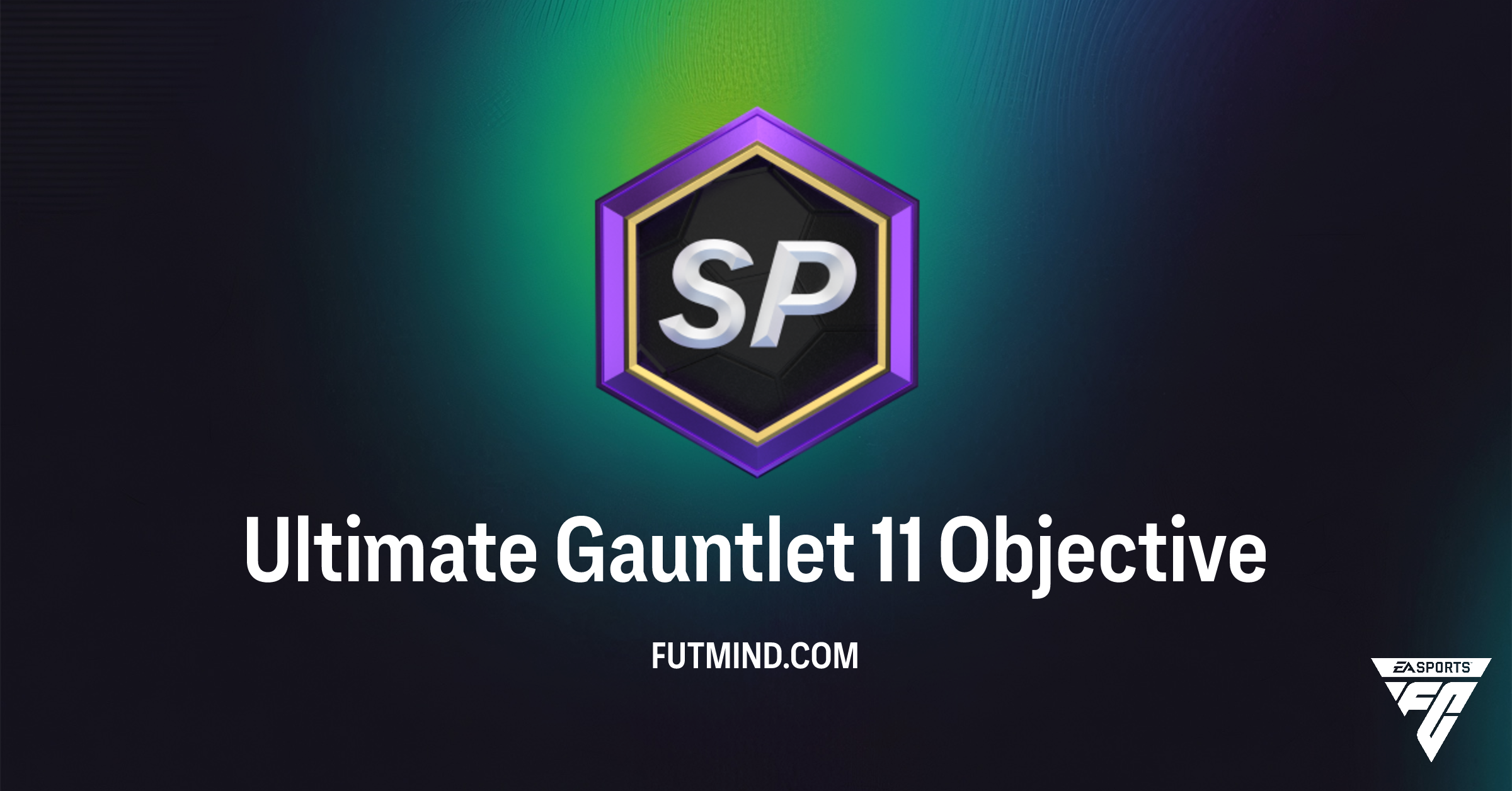 FC 26 Ultimate Gauntlet 11 Objectives: Rewards, Challenges & Guide | FC ...