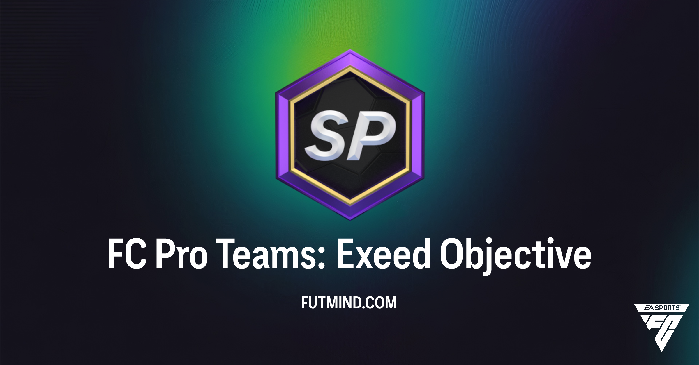 FC Pro Teams: Exeed Objectives Guide | How to Complete & Rewards in FC ...