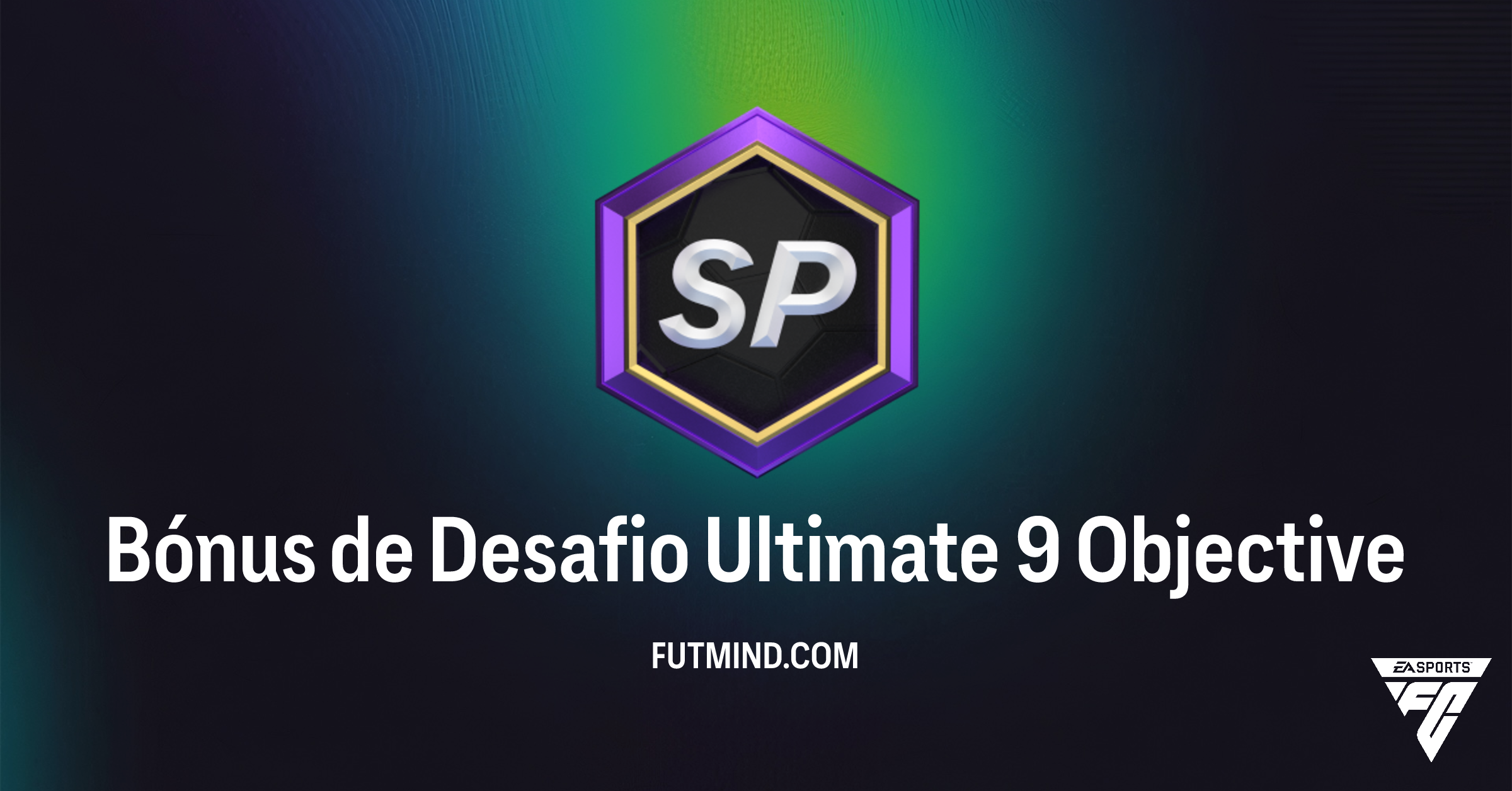 FC 26 Ultimate Team: Guia Completo do SBC Bónus de Desafio Ultimate 9 e ...