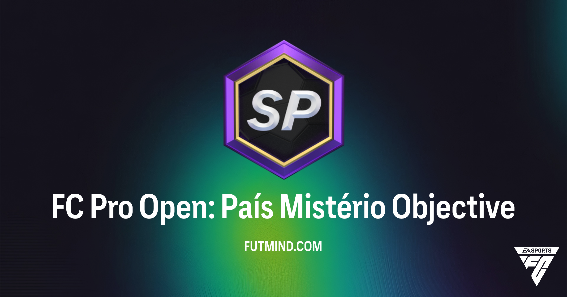 FC Pro Open: País Mistério – Como Completar o Objetivo e Ganhar ...